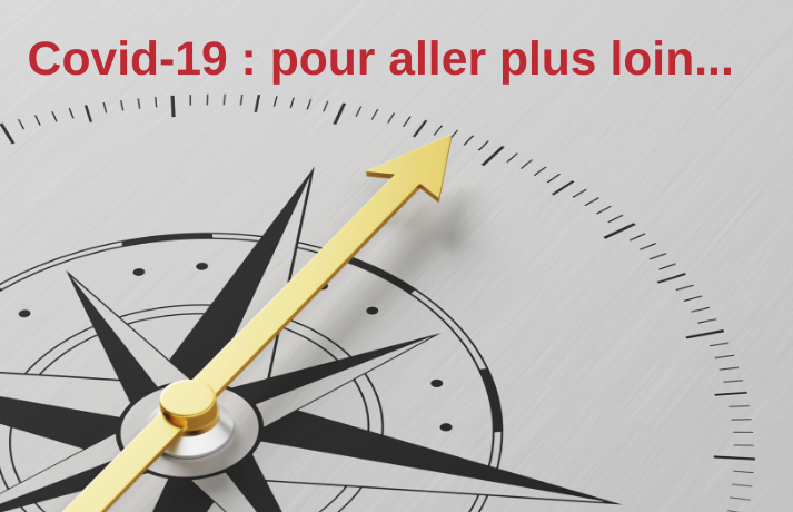 COVID-19. Pour aller plus loin... - Minalogic COVID-19. Pour aller plus loin... - Minalogic